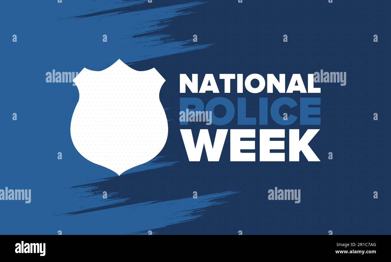 National Police Week in May. Celebrated in United States. In honor of ...