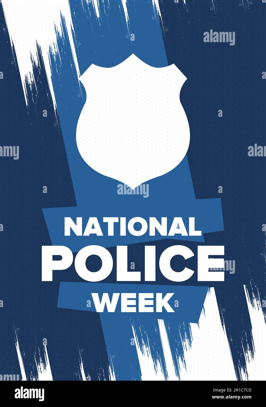 National Police Week in May. Celebrated in United States. In honor of ...