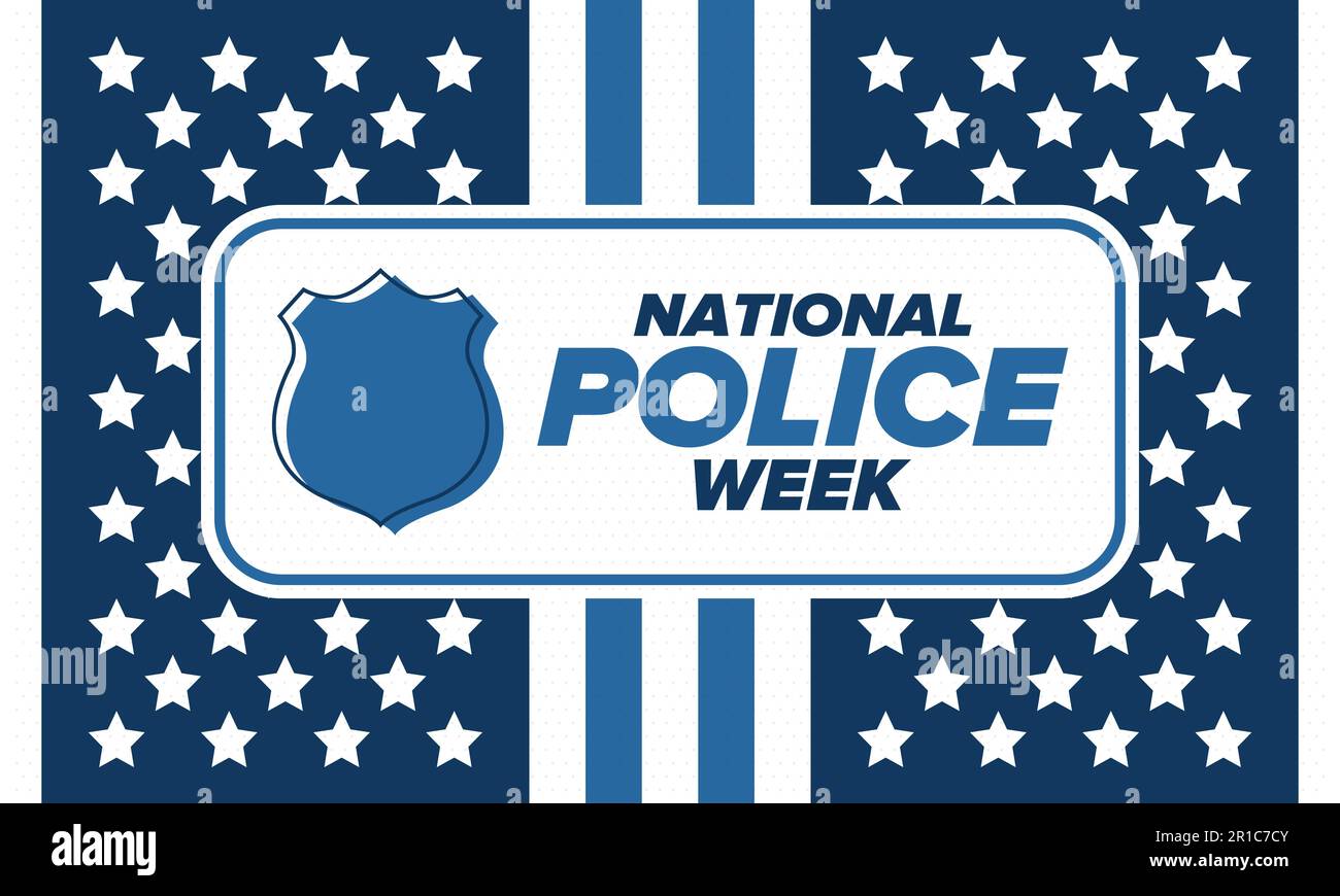 National Police Week in May. Celebrated in United States. In honor of ...