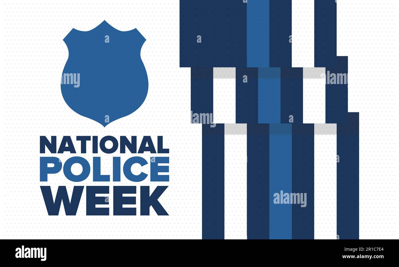 National Police Week in May. Celebrated in United States. In honor of ...
