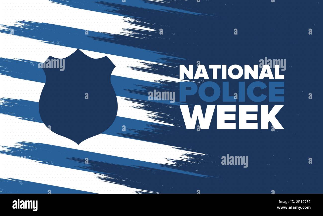 National Police Week in May. Celebrated in United States. In honor of ...