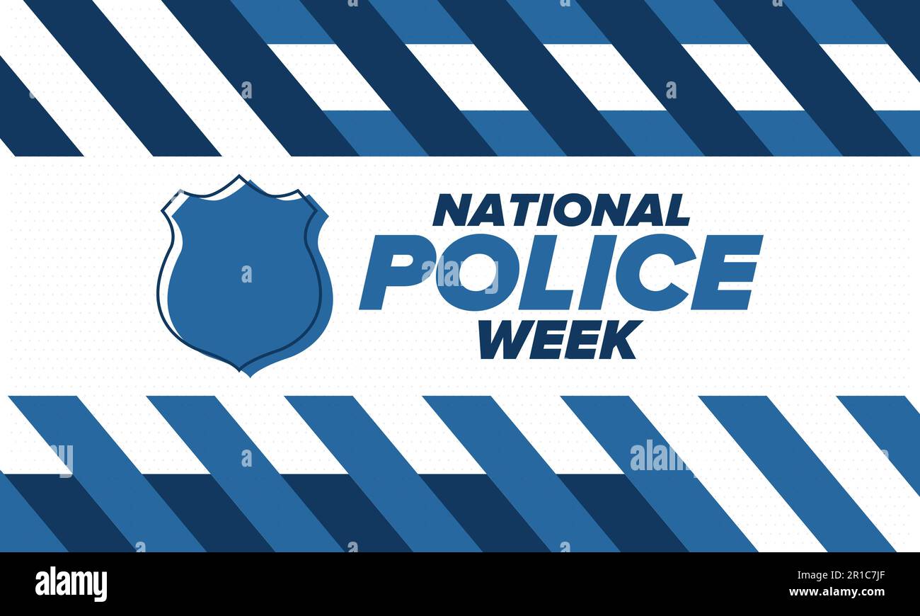 National Police Week in May. Celebrated in United States. In honor of ...