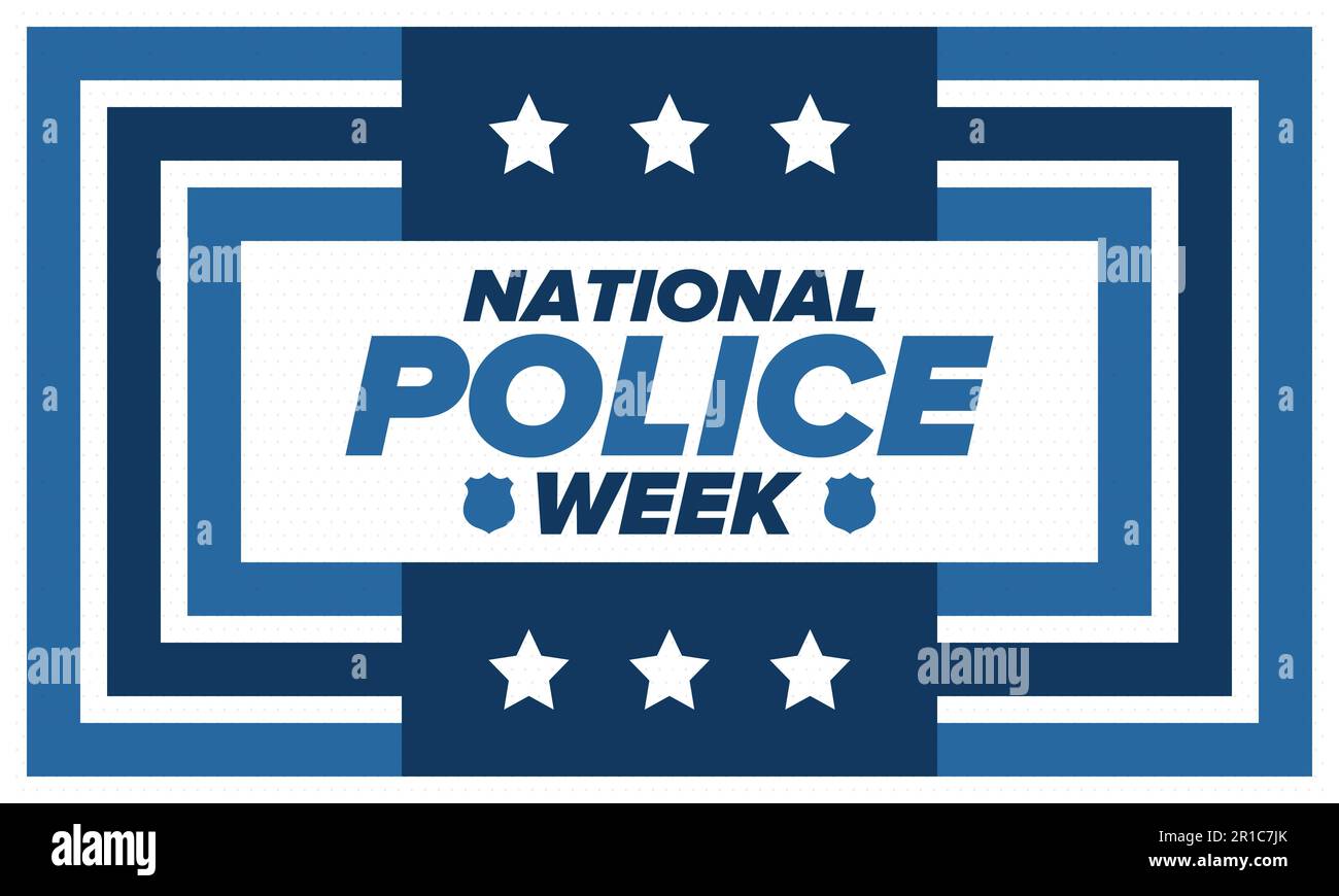 National Police Week in May. Celebrated in United States. In honor of ...