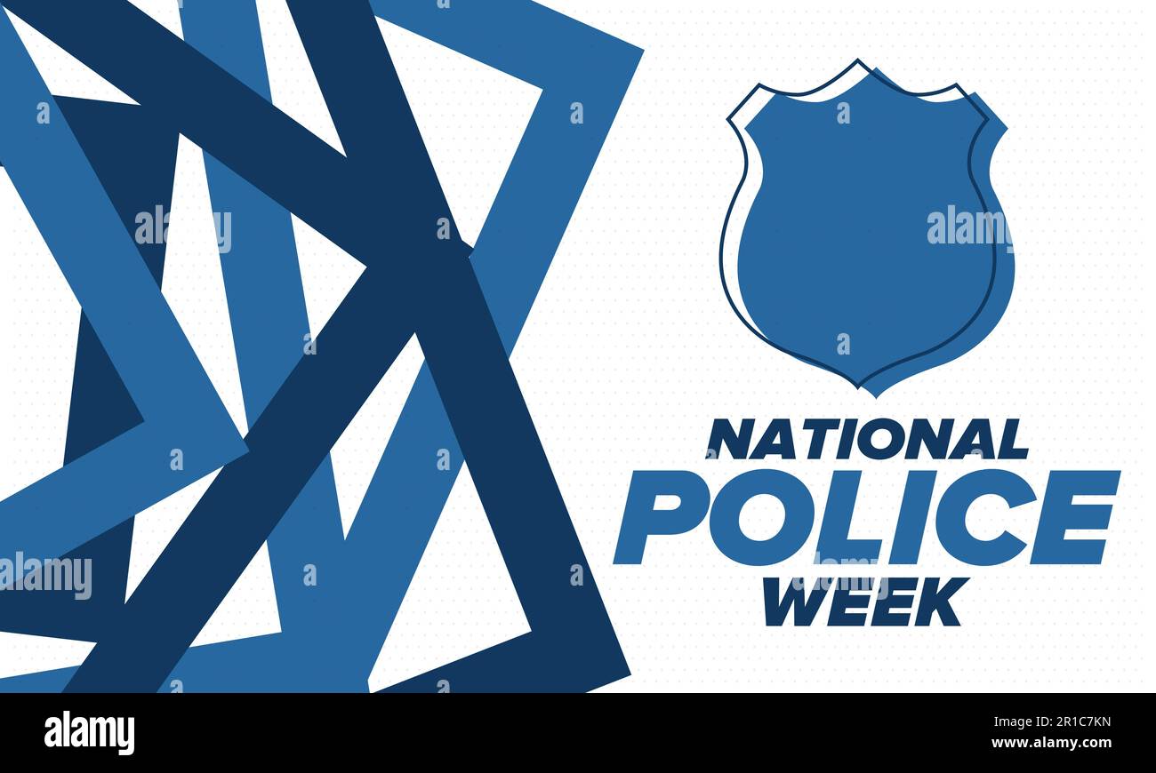 National Police Week in May. Celebrated in United States. In honor of ...