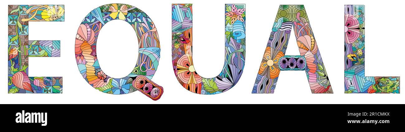Hand-painted art design. Hand drawn illustration word EQUAL for t-shirt ...