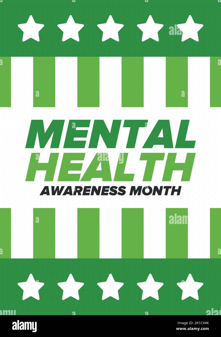 Mental Health Awareness Month in May. Raising awareness of mental ...