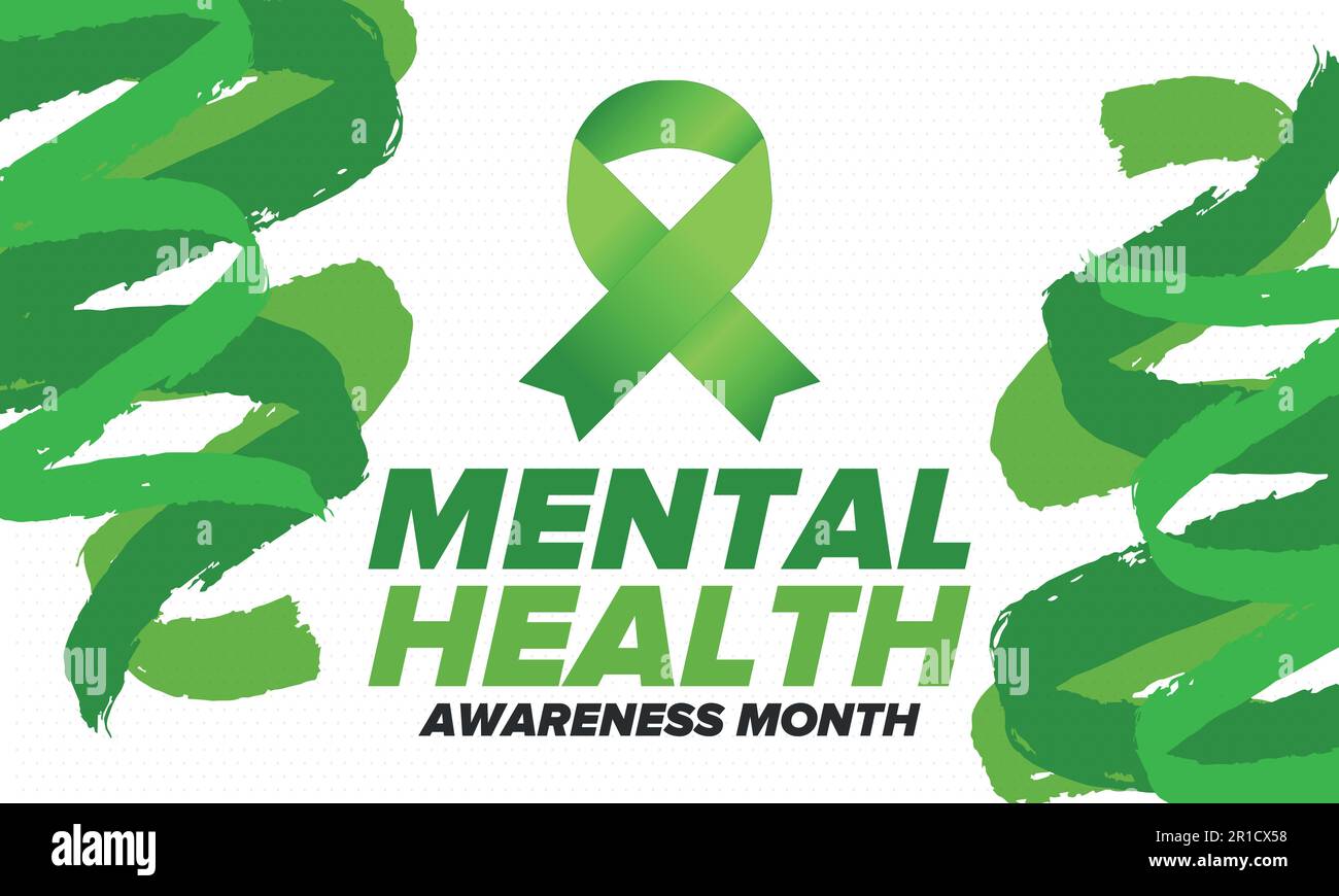 Mental Health Awareness Month in May. Raising awareness of mental ...