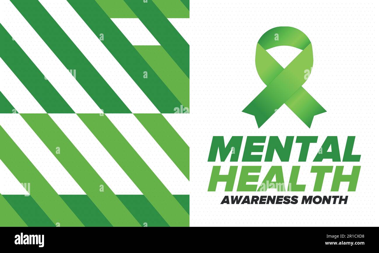 Mental Health Awareness Month in May. Raising awareness of mental ...