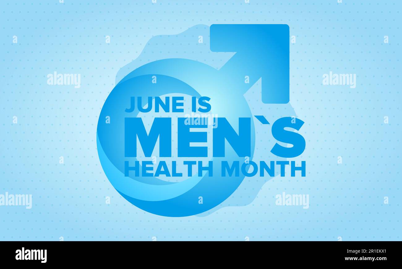 National Men's Health Month in June. Health education program ...