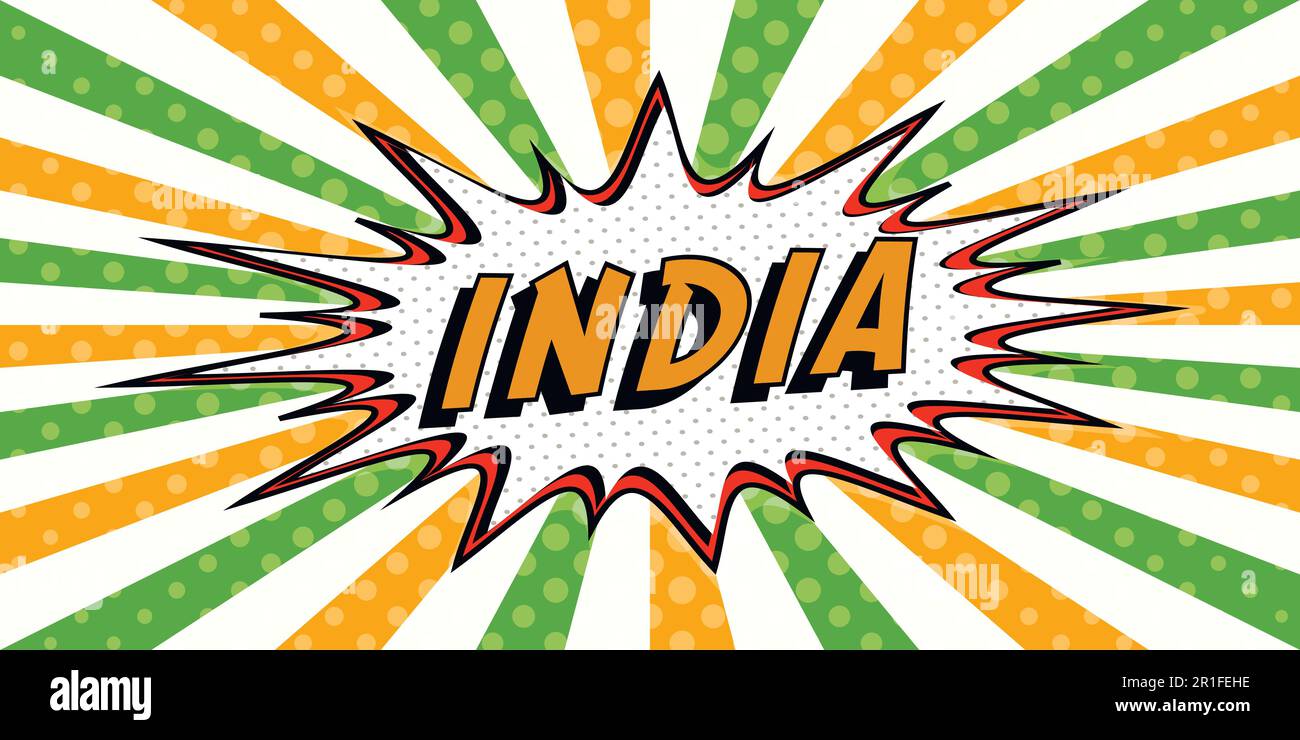 Flag banner of India in the style of pop art Comic Speech Bubble. India ...