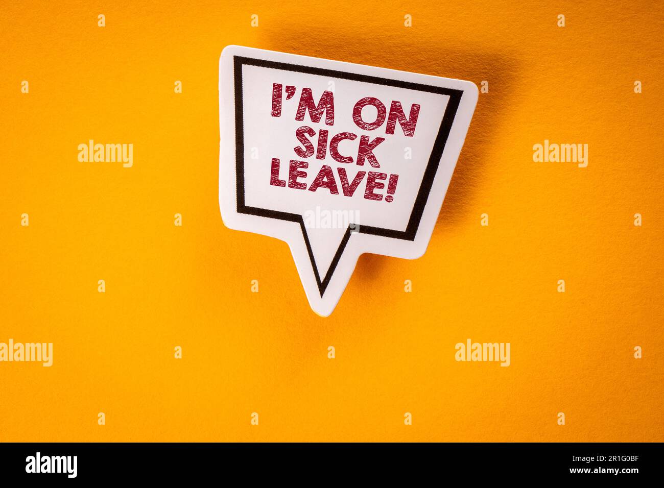 I'm On Sick Leave. Speech bubble with text on yellow background Stock ...