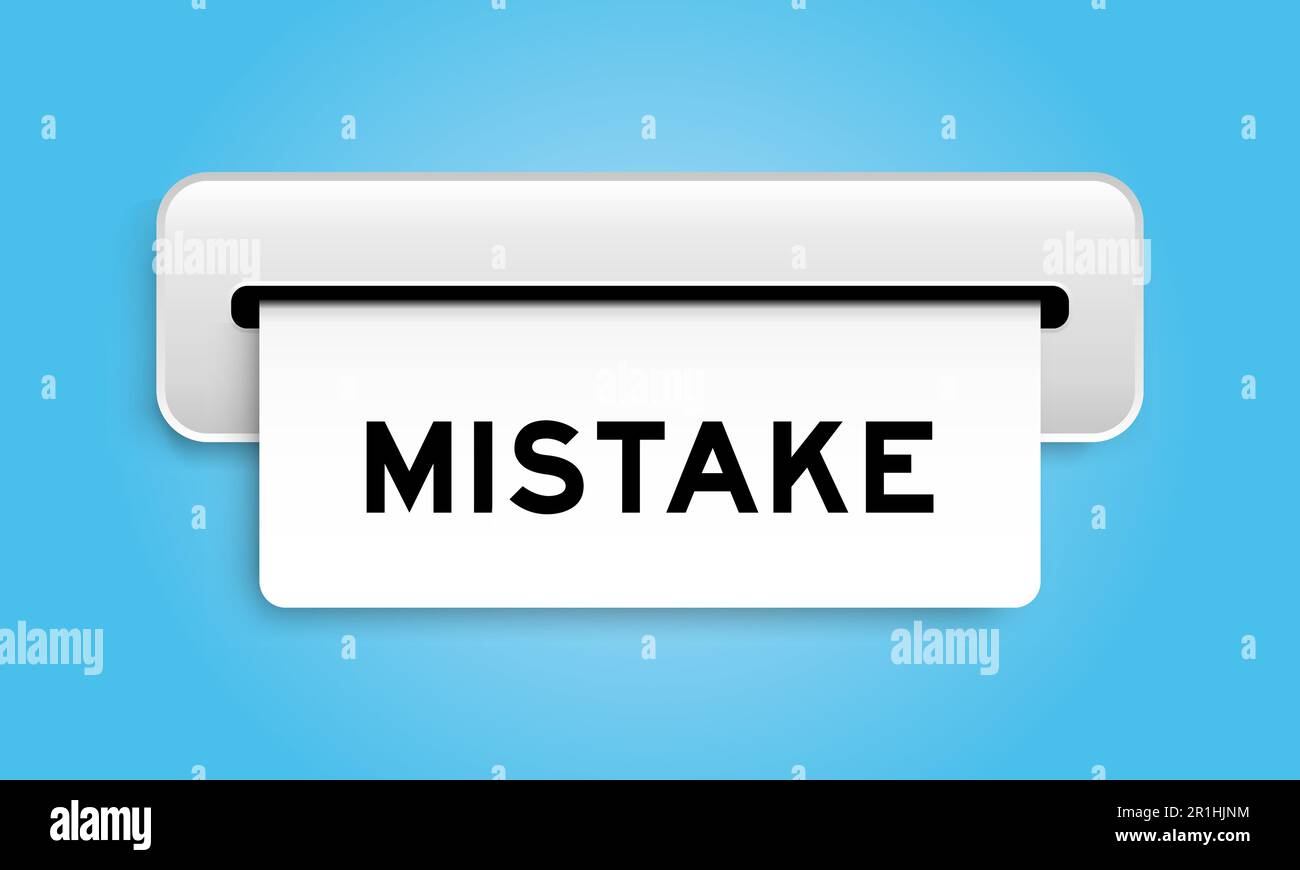 White coupon banner with word mistake from machine on blue color ...