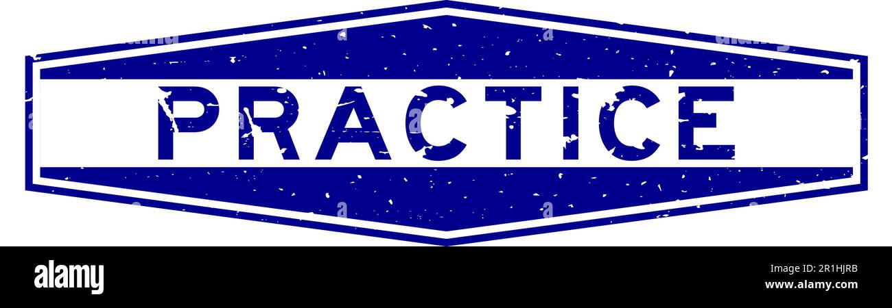 Grunge blue practice word hexagon rubber seal stamp on white background Stock Vector Image & Art ...