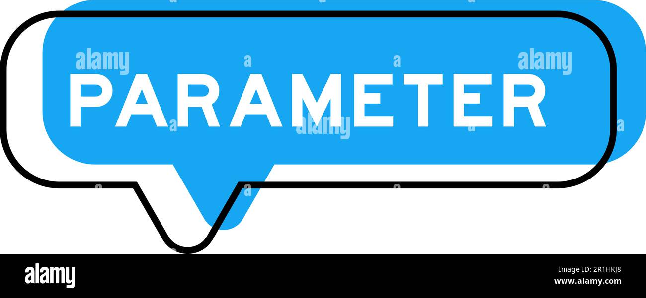 Speech banner and blue shade with word parameter on white background ...