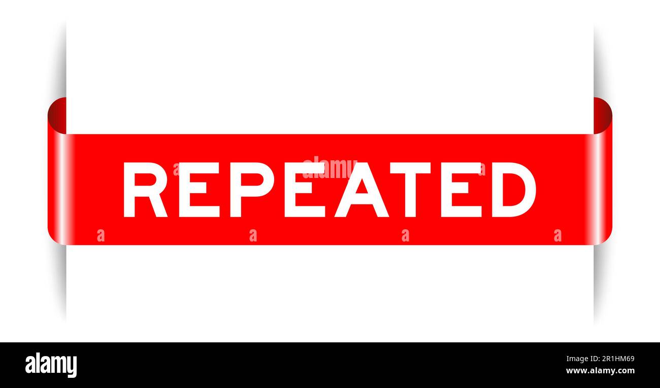 Red color inserted label banner with word repeated on white background ...