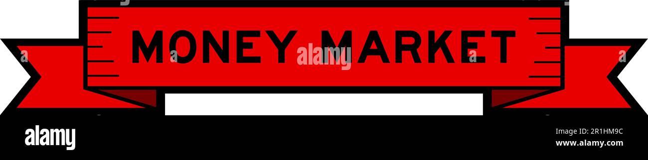 Ribbon label banner with word money market in red color on white ...