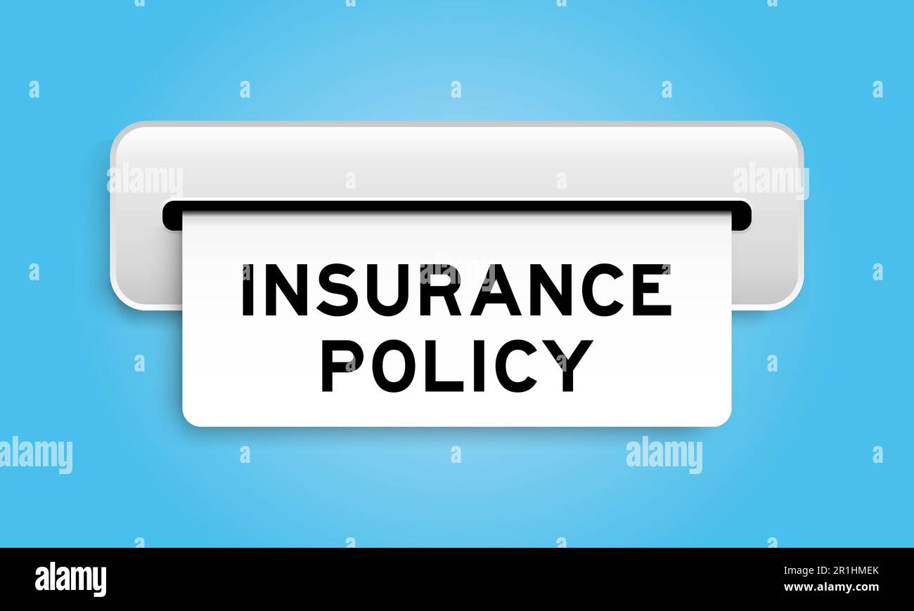 White coupon banner with word insurance policy from machine on blue ...