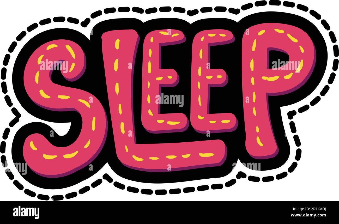 Sleep lettering stitched frame illustration. Good night sticker, patch ...