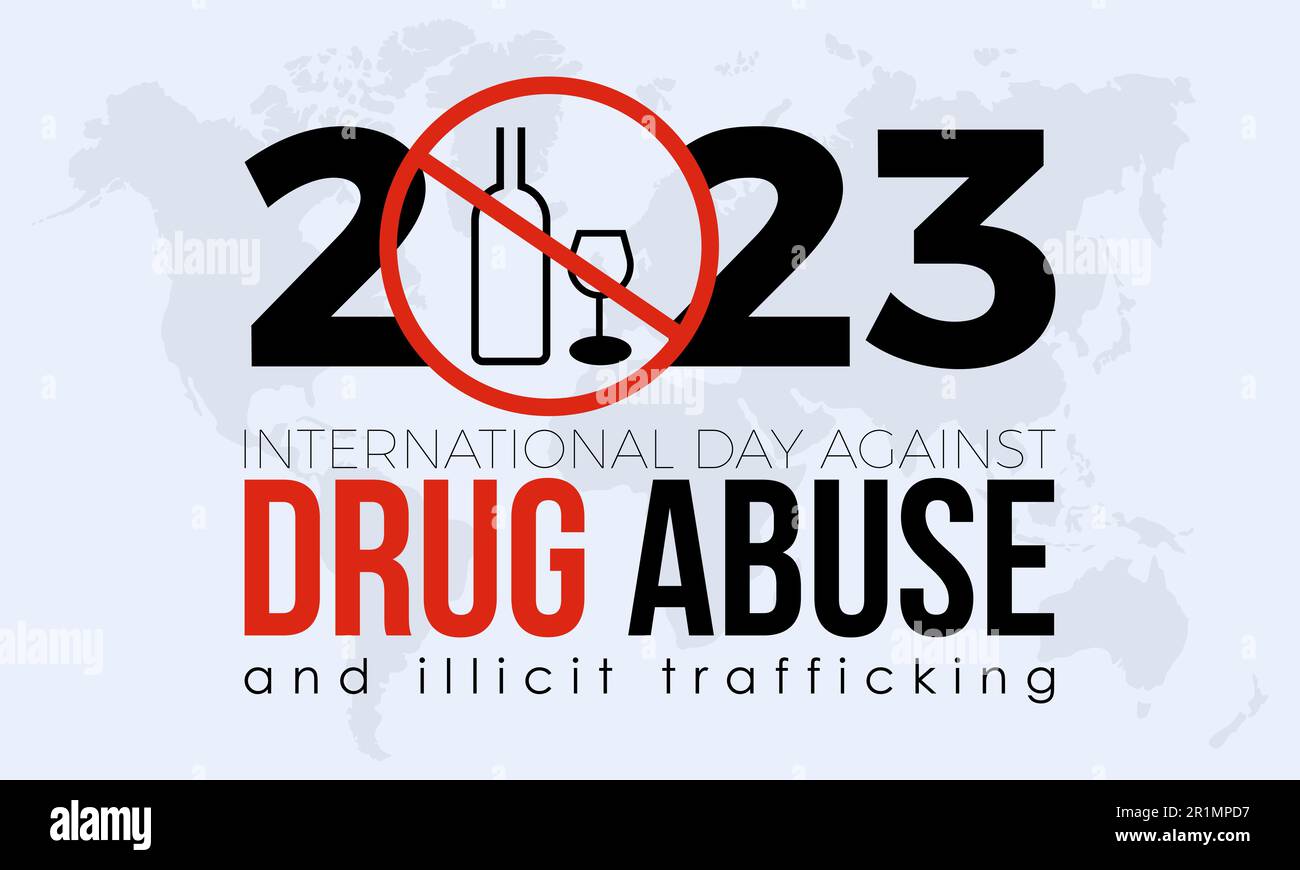 2023 Concept International Day Against Drug Abuse and Illicit ...