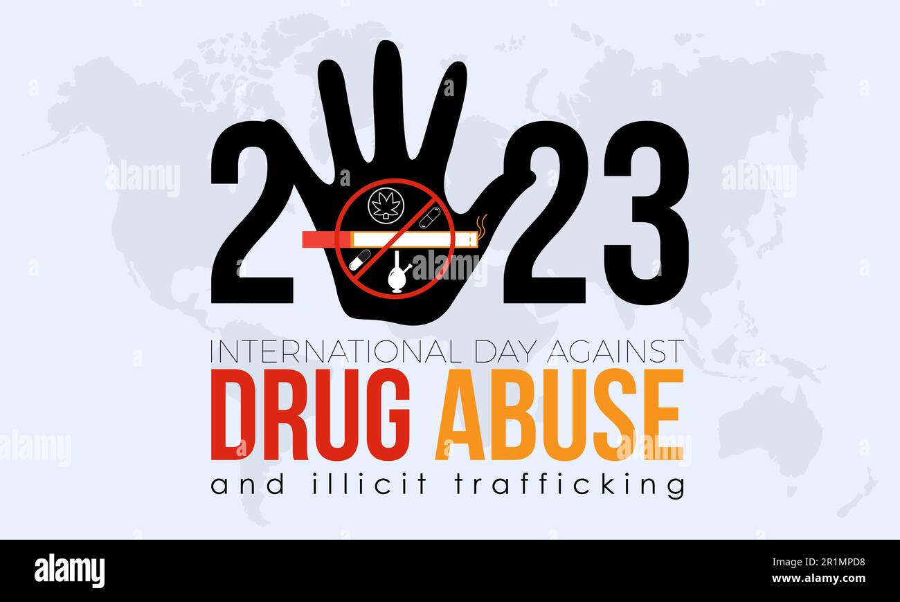 2023 Concept International Day Against Drug Abuse and Illicit ...