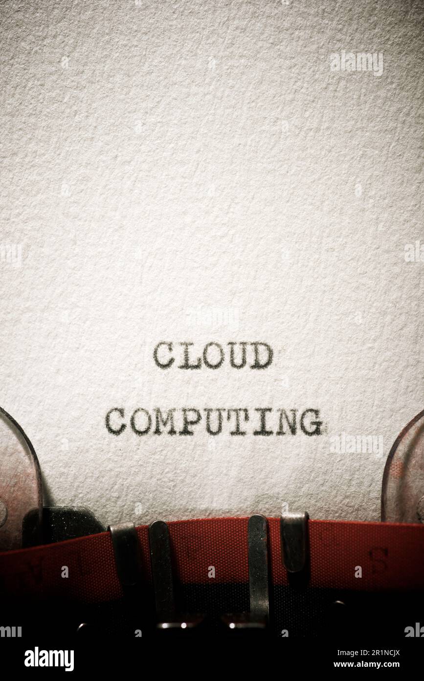 Cloud computing text written with a typewriter Stock Photo - Alamy