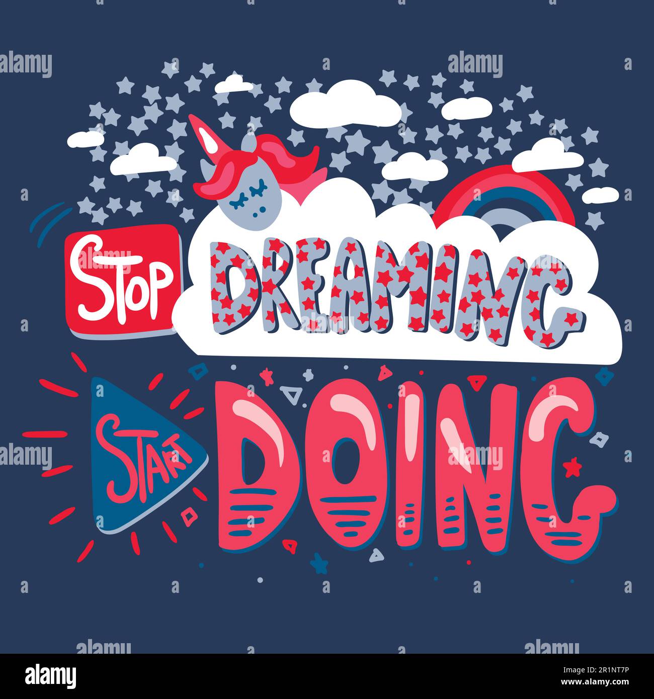 Stop dreaming hand drawn vector lettering. Motivational quote. Poster ...