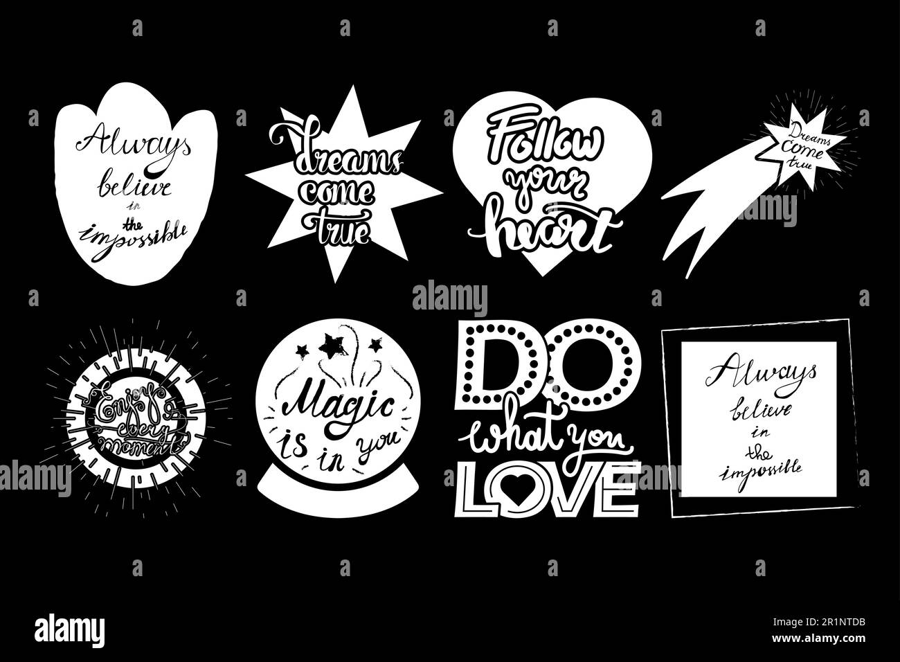 Always believe quote Black and White Stock Photos & Images - Alamy