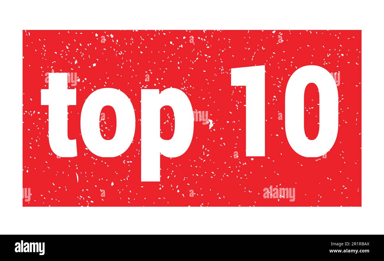 top 10 text written on red grungy stamp sign Stock Photo - Alamy