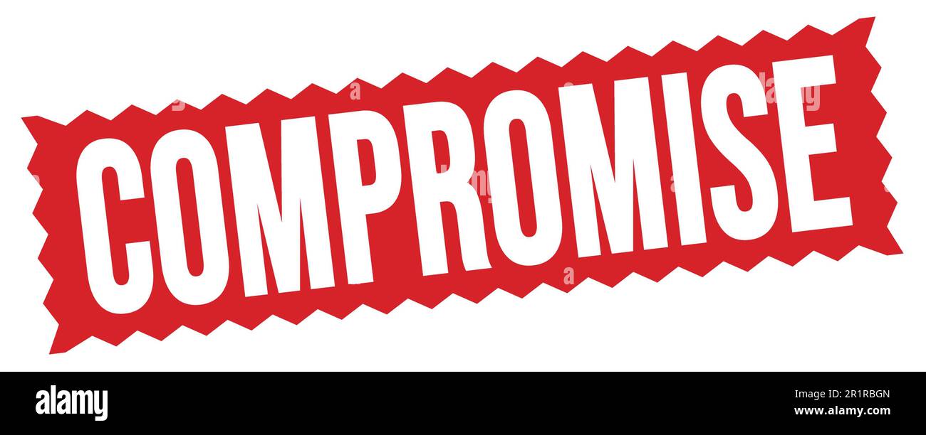 COMPROMISE text written on red zig-zag stamp sign Stock Photo - Alamy