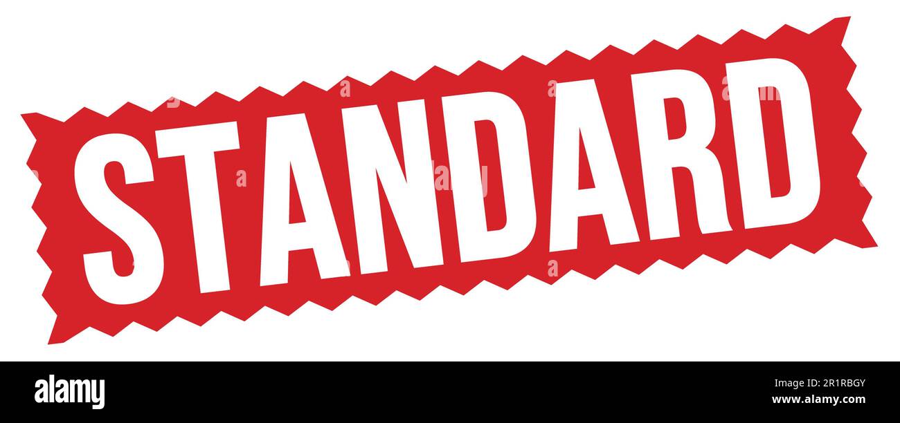 STANDARD text written on red zig-zag stamp sign Stock Photo - Alamy