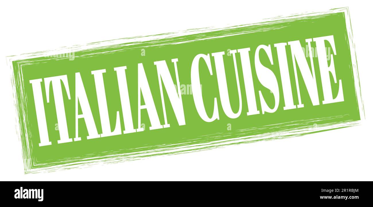 ITALIAN CUISINE text written on green rectangle stamp sign Stock Photo ...