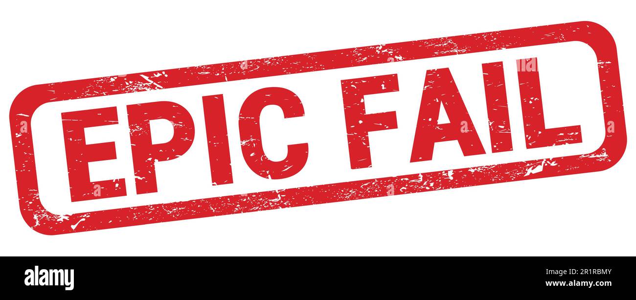 Epic fail banner hi-res stock photography and images - Alamy