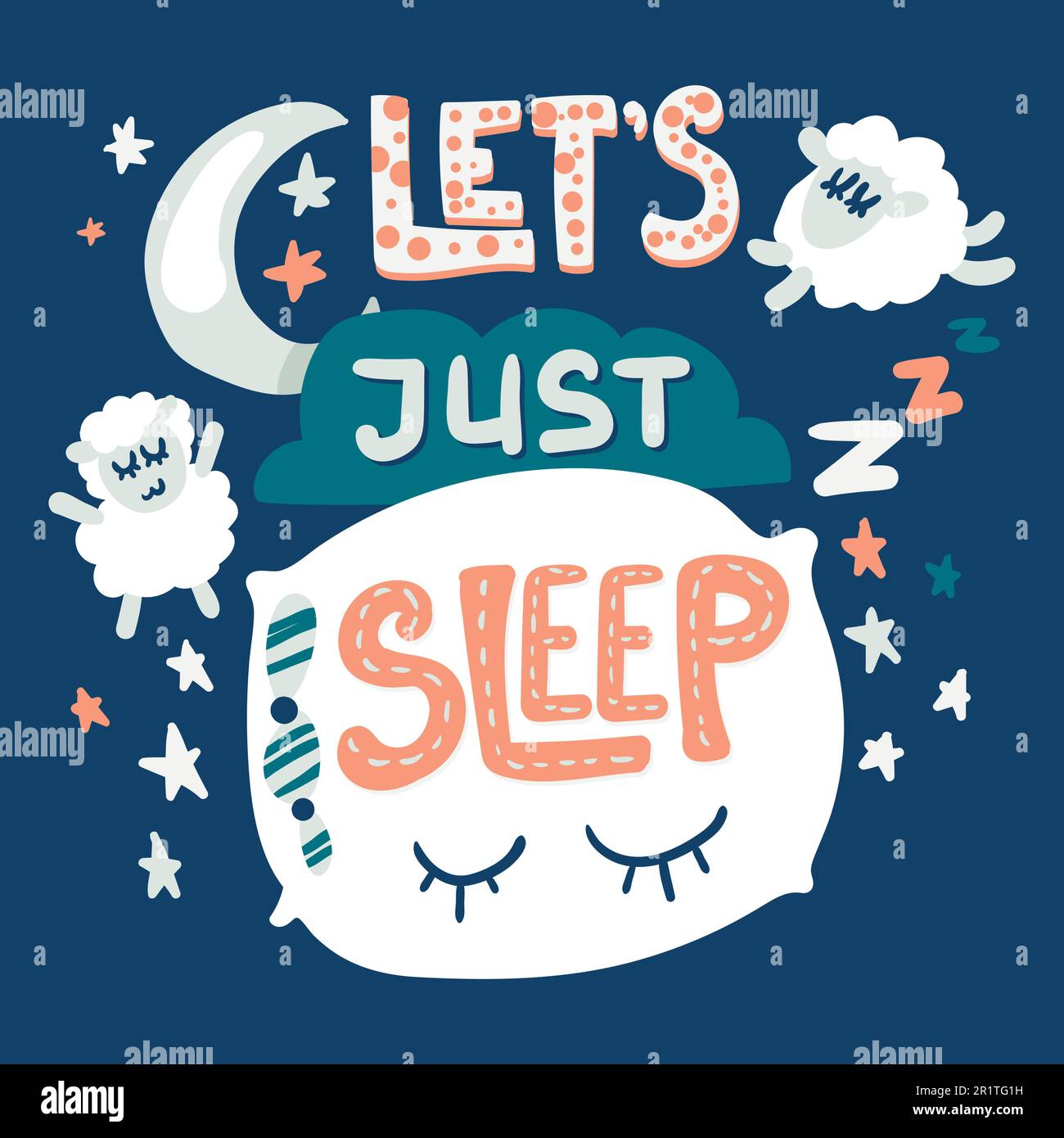 Let's just sleep quote hand drawn vector lettering. Cute poster, banner ...
