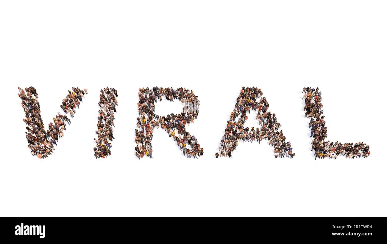 Conceptual large community of people forming the word VIRAL. 3d ...
