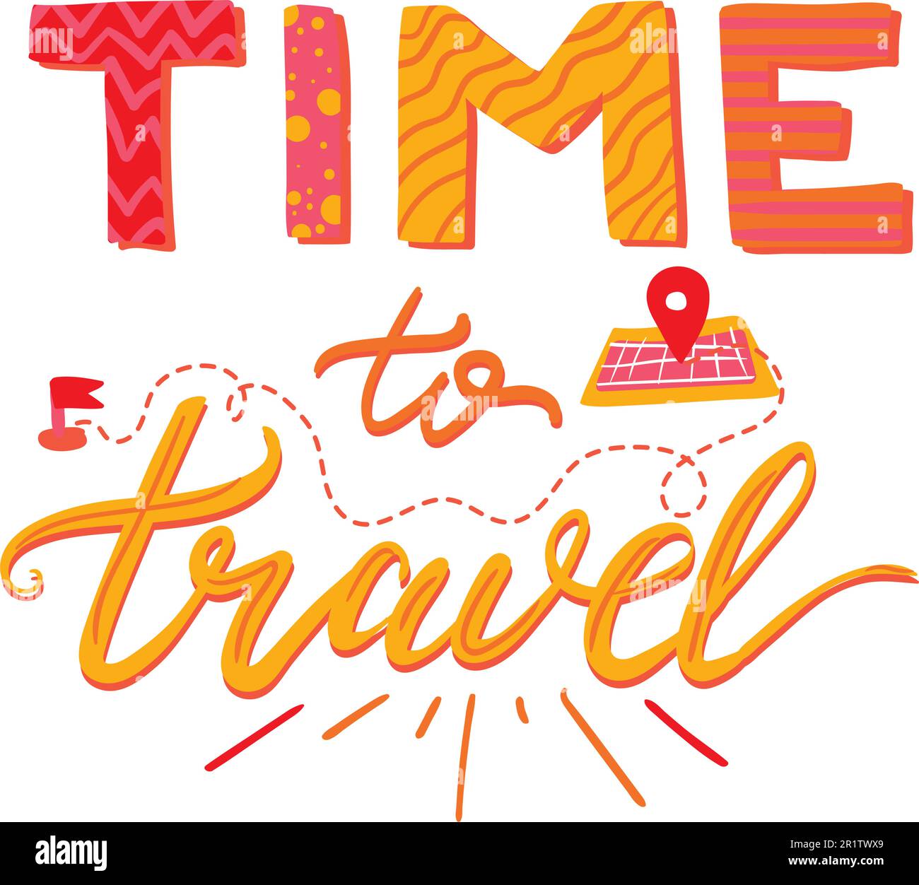 Quote hand drawn vector illustration. Time to travel phrase lettering ...