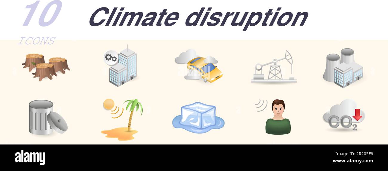 Climate disruption set. Creative icons: deforestation ...
