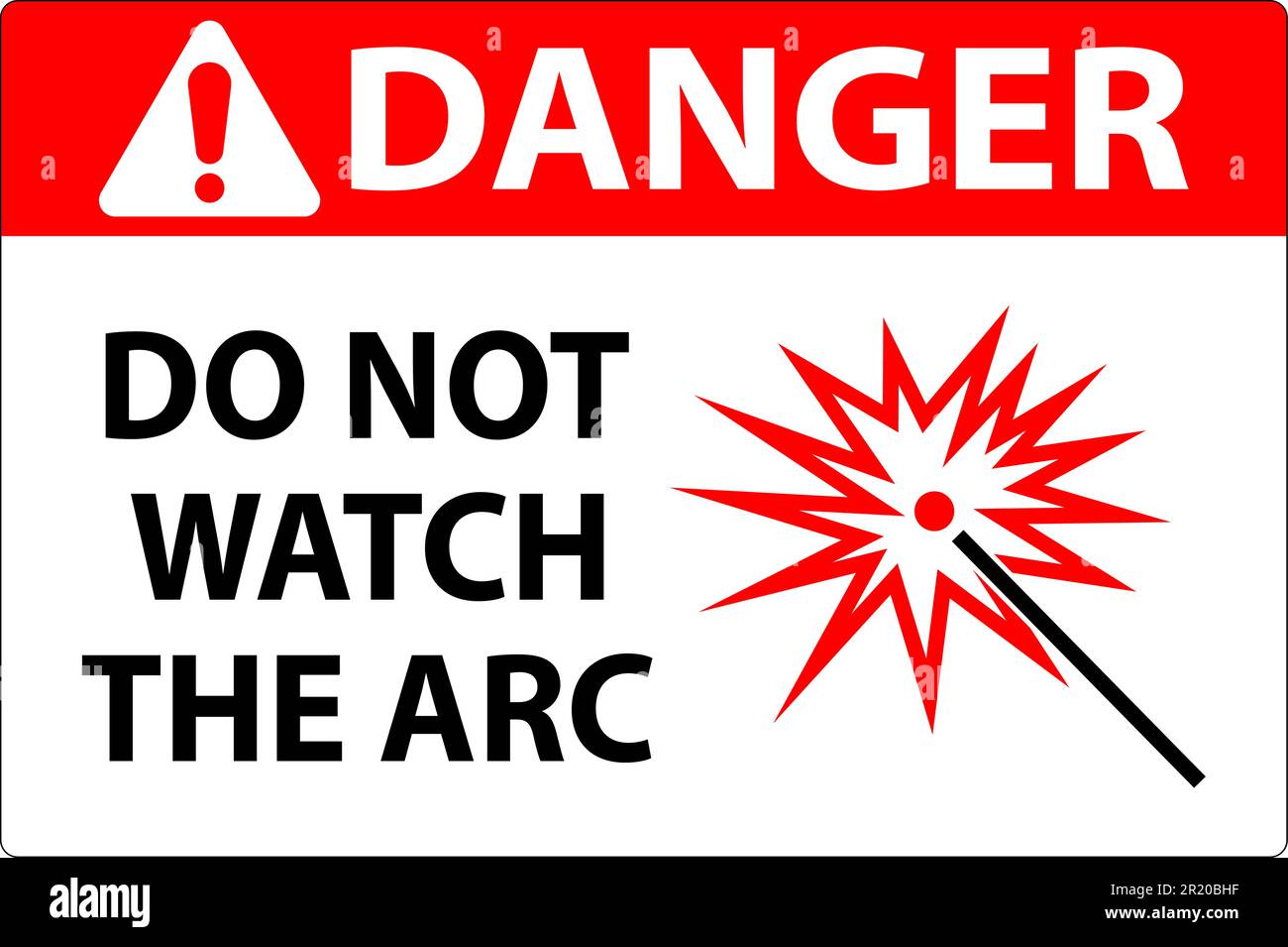 Danger Sign Do Not Watch The Arc Symbol Stock Vector Image & Art - Alamy