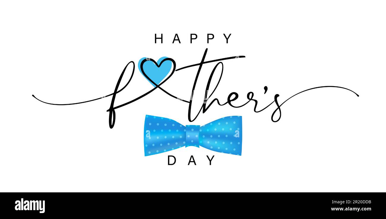Happy fathers day wishes with heart and blue bow. Vector design concept ...