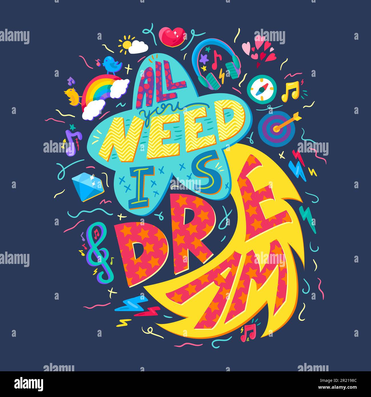 All you need dream motivation wisdom quote vector. Inspirational phrase ...