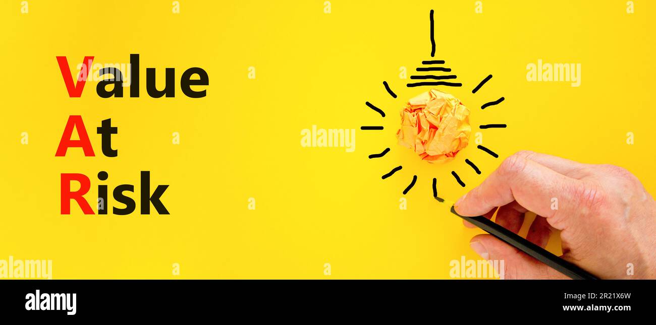 VAR Value at risk symbol. Concept words VAR Value at risk on beautiful ...