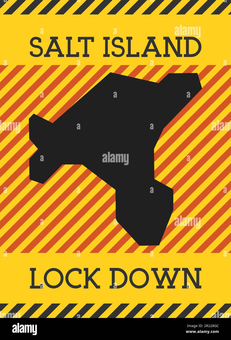 Salt Island Lock Down Sign. Yellow island pandemic danger icon. Vector ...