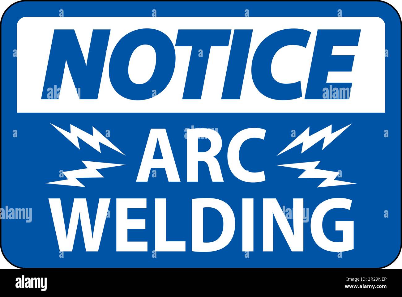 Notice Sign Arc Welding On White Background Stock Vector Image & Art ...