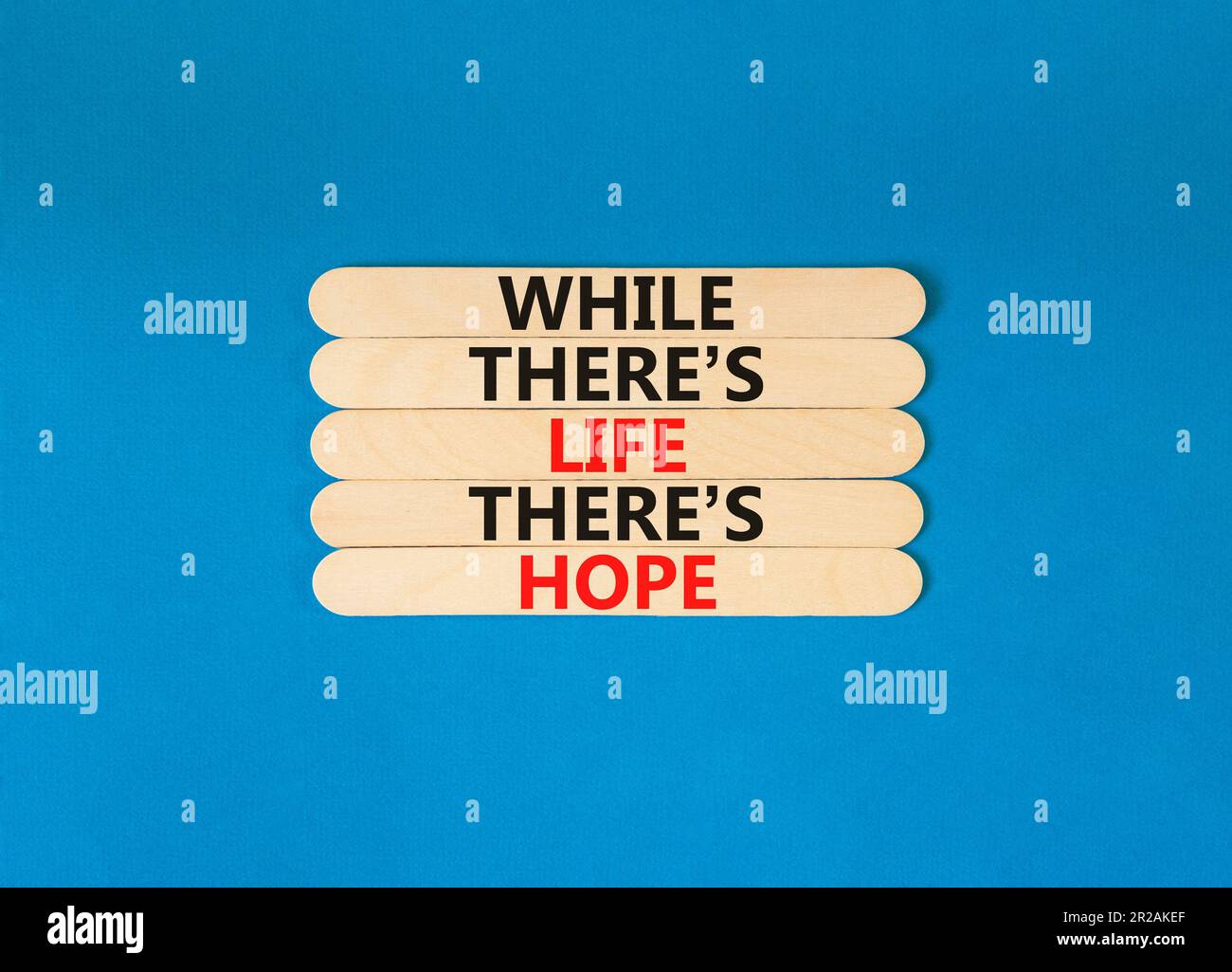 Life and hope symbol. Concept word While there is life there is hope on ...