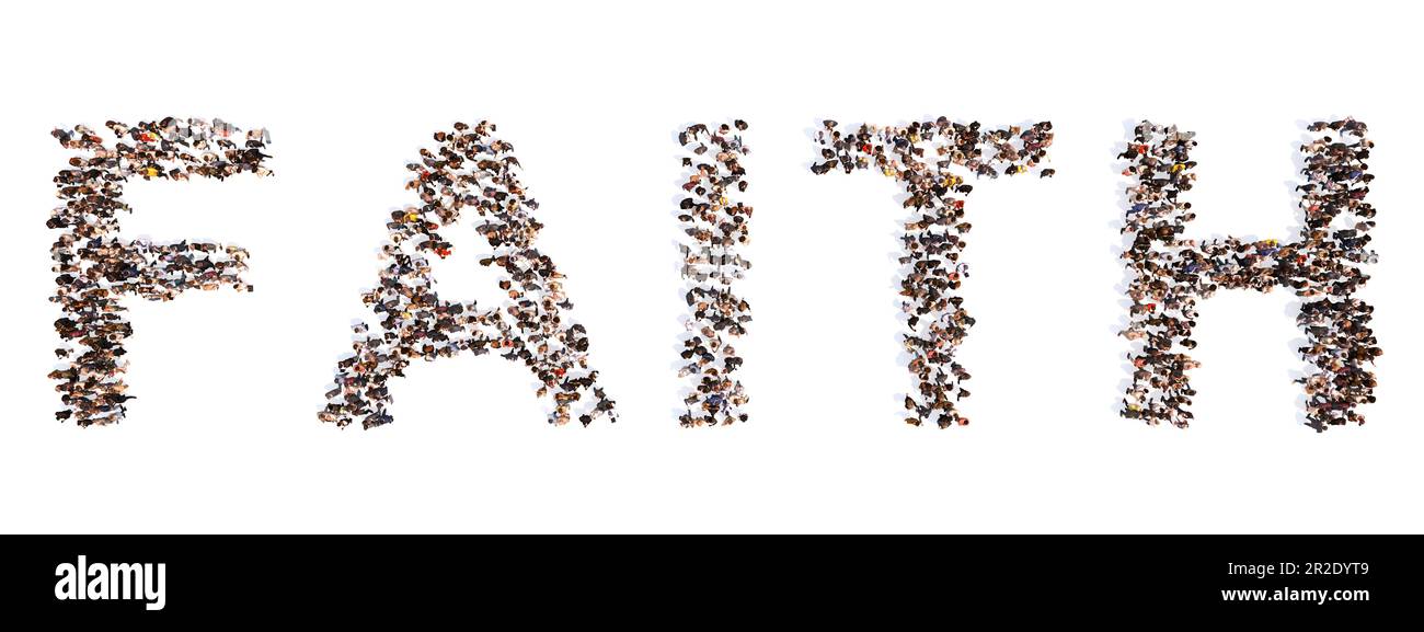 Concept or conceptual large community of people forming FAITH word. 3d ...