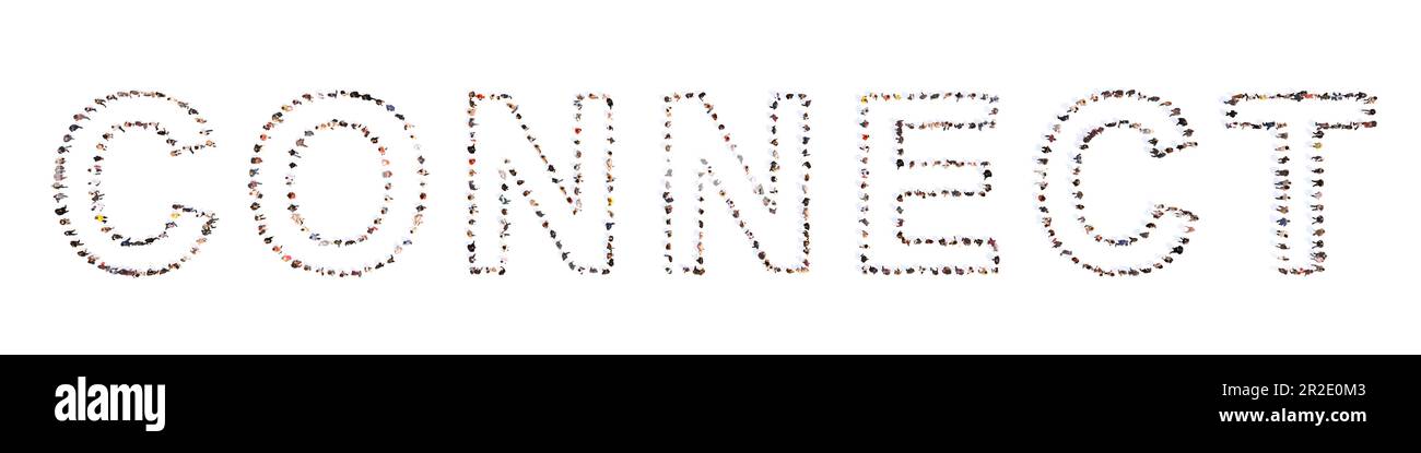 Concept conceptual large community of people forming the word CONNECT ...