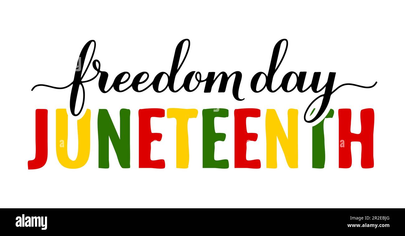 Juneteenth Freedom Day hand lettering isolated on white. African ...