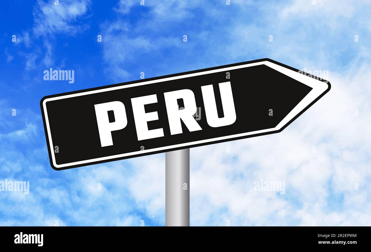 Peru road sign on cloudy sky background Stock Photo - Alamy