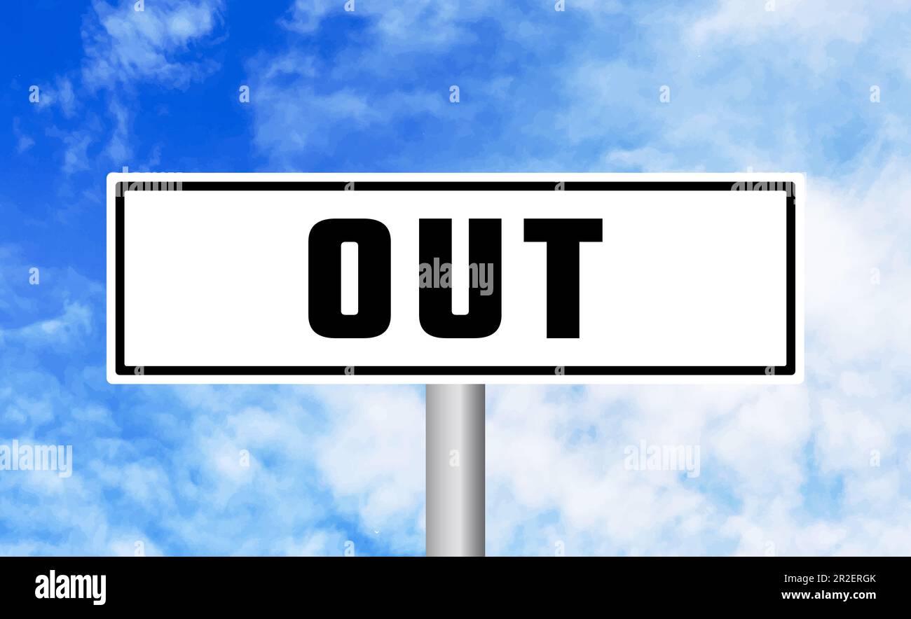 Out road sign hi-res stock photography and images - Alamy