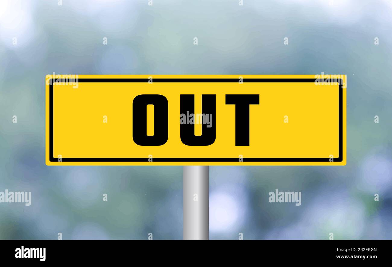 Out road sign hi-res stock photography and images - Alamy