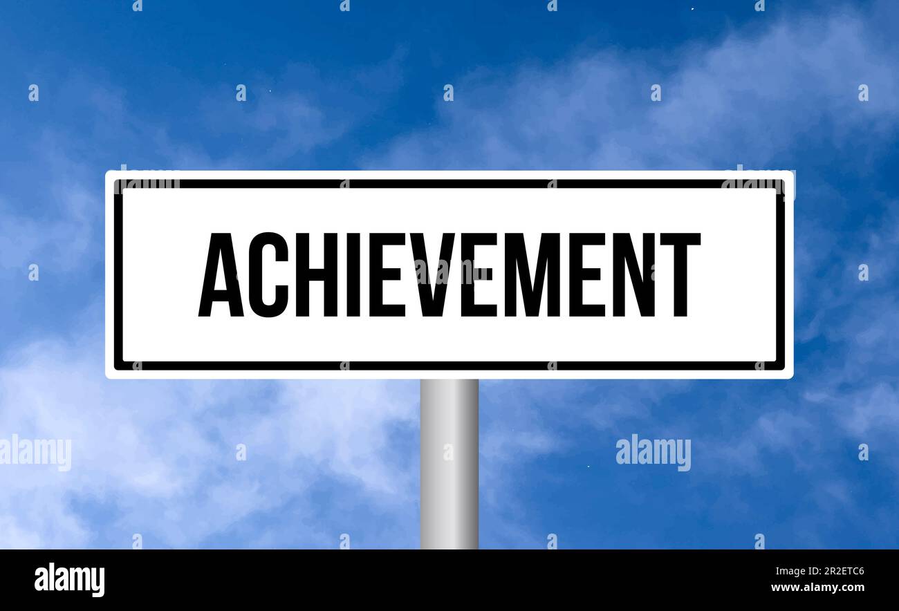 Achievement road sign on sky background Stock Photo - Alamy